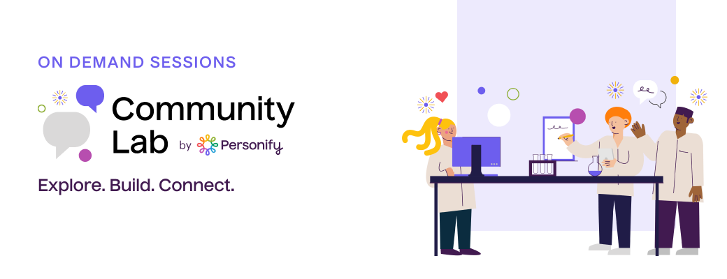 Highlights from Community Lab by Personify - Personify