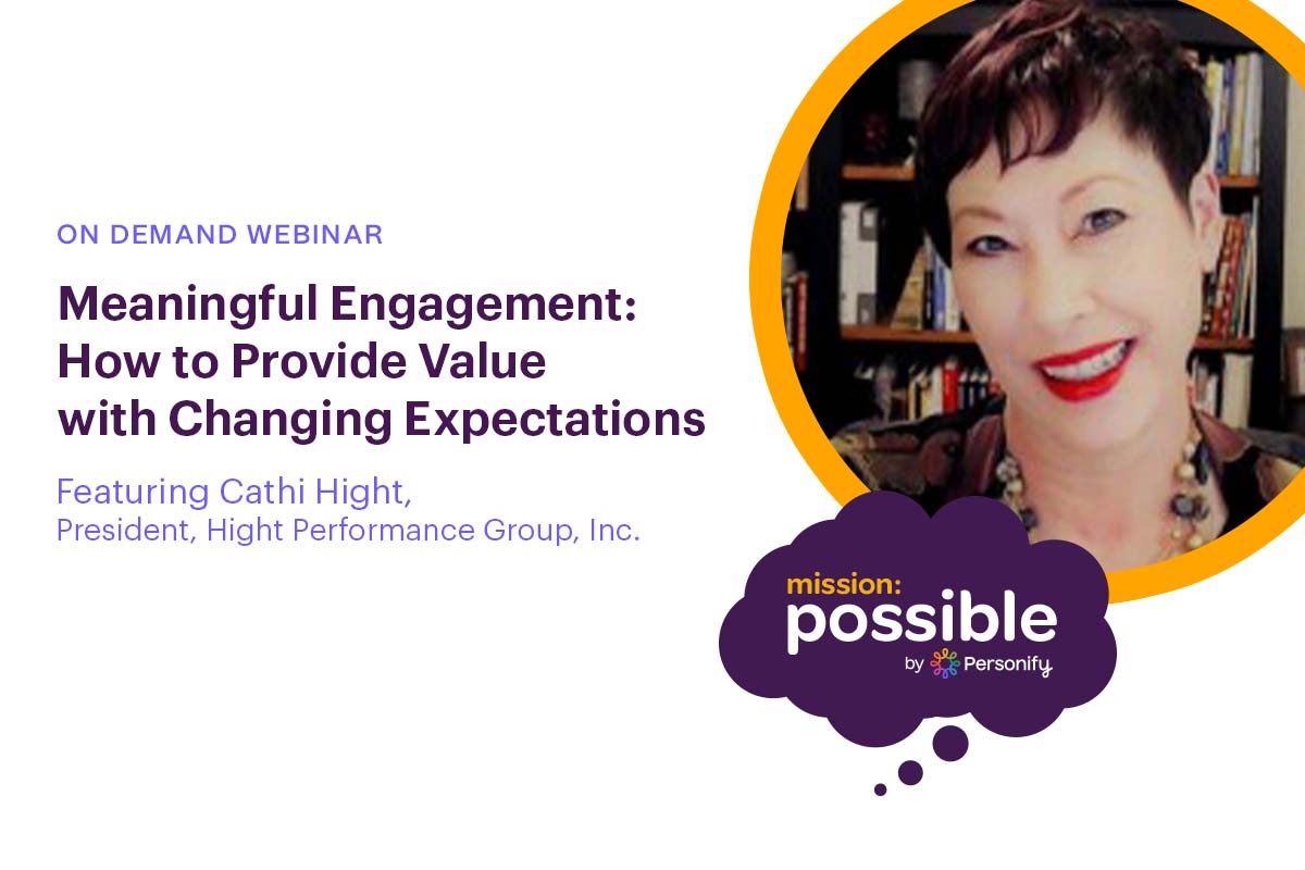 Meaningful Engagement: How to Provide Value with Changing Expectations ...