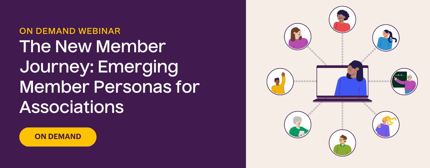 Webinar Recap “The New Member Journey: Emerging Member Personas for Associations” - Personify